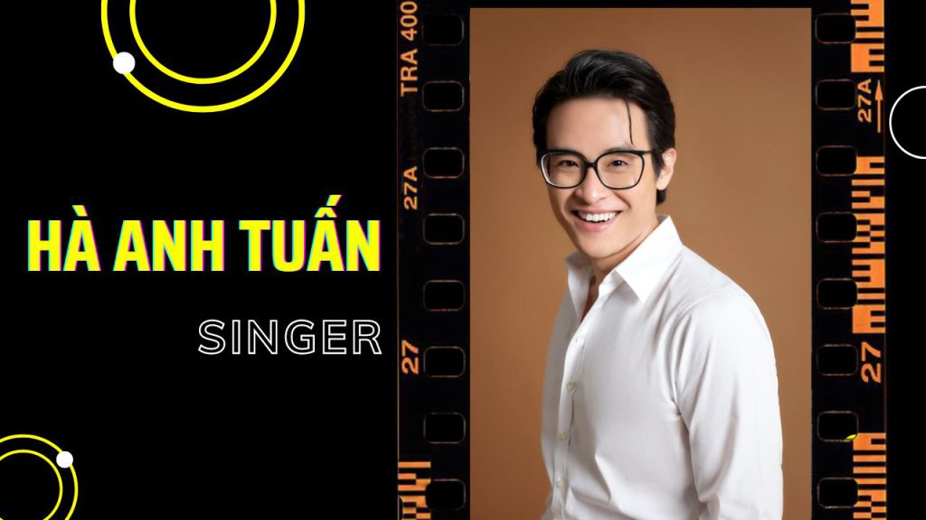 Booking Ca Sĩ Hà Anh Tuấn